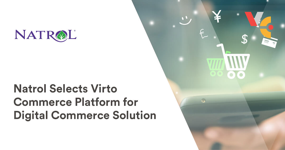 Virto Commerce selected by Natrol® LLC as digital ecommerce solution